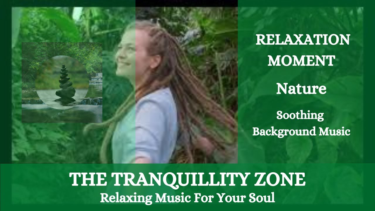 One touch of nature:makes the whole world kin:Relaxation Moment ...