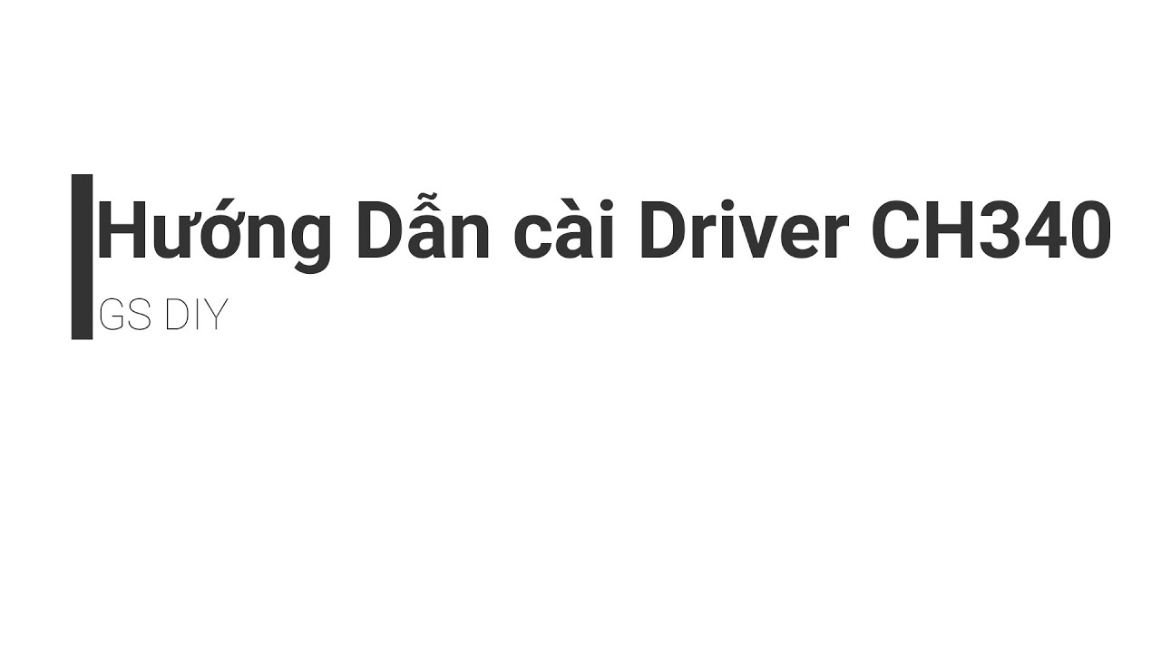 Cai Driver CH340 | Installing CH340 Drivers - YouTube