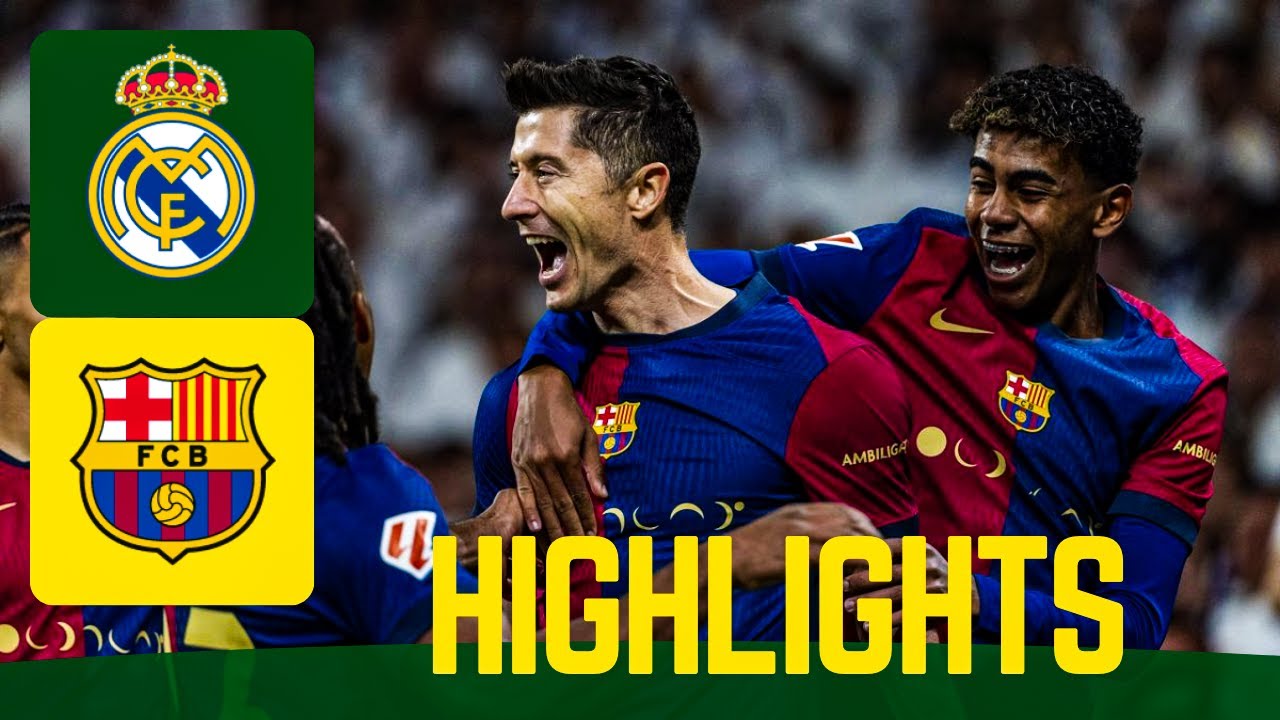 Real Madrid vs Barcelona : El Clasico Highlights Goals | Laliga 2024/25 ...