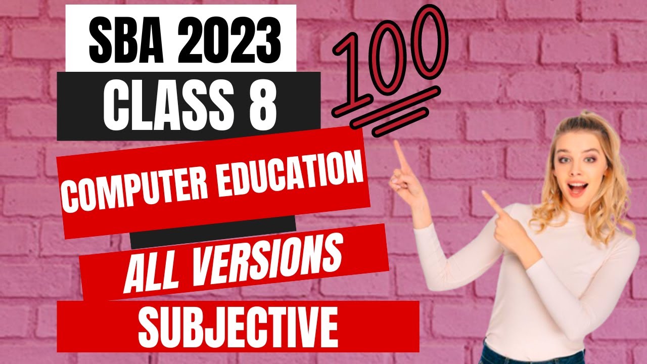 SBA 2023 Grade 8 Computer Subjective Paper All Versions - YouTube