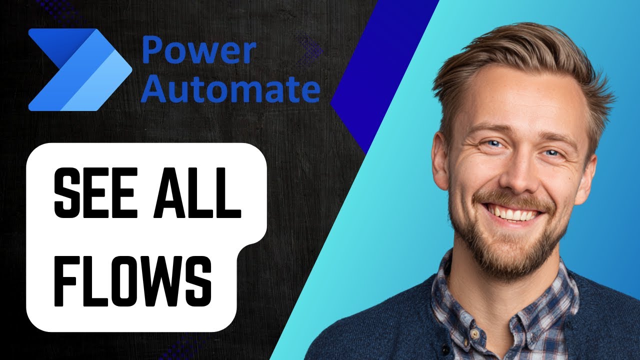 How to See All Power Automate Flows in Your Environment | Power ...