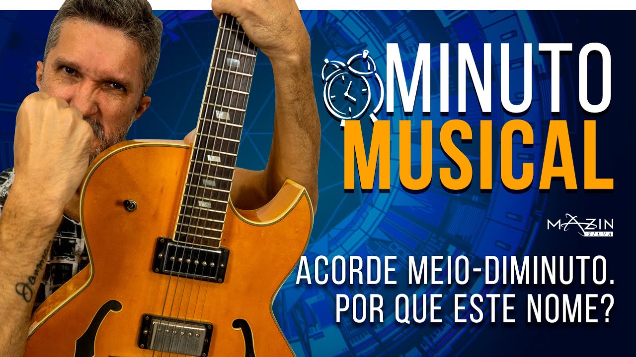 Acorde Meio-Diminuto. Por que este nome? - YouTube
