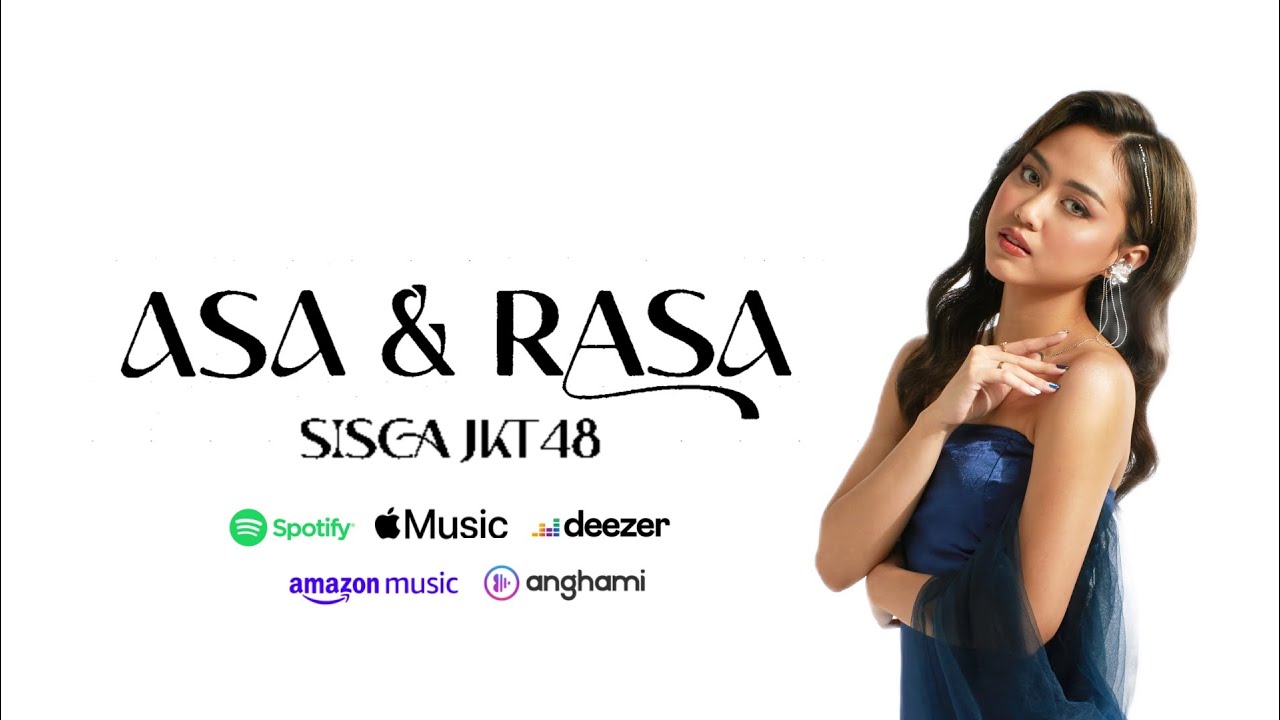 Sisca JKT48 - Asa dan Rasa [Track EP] - YouTube