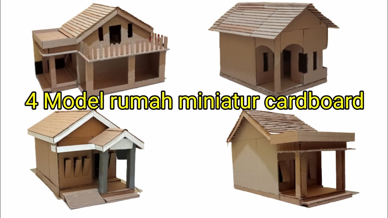 4 model rumah miniatur kardus #diy - YouTube