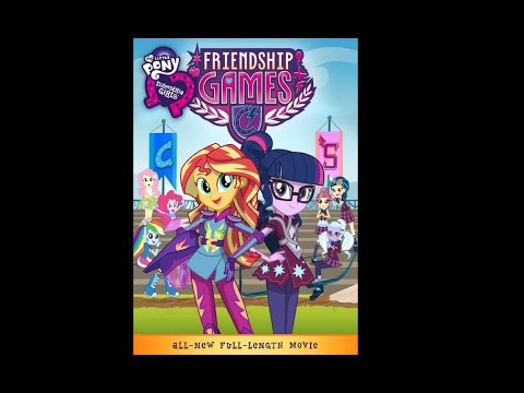 Opening to My Little Pony: Equestria Girls: Friendship Games 2015 DVD ...
