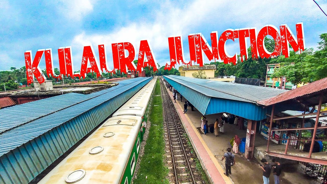 Kulaura Junction Station | কুলাউড়া জংশন স্টেশন | Kulaura Railway ...