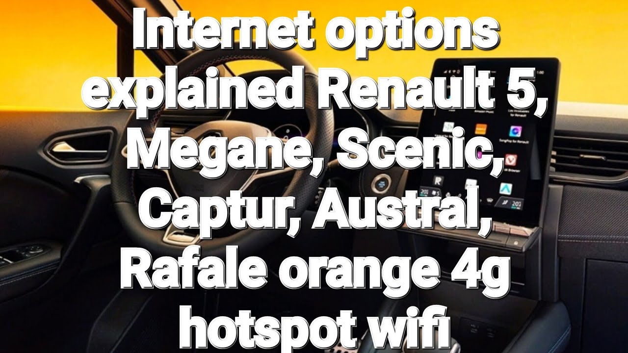 Internet options explained Renault 5, Megane, Scenic, Captur, Austral ...
