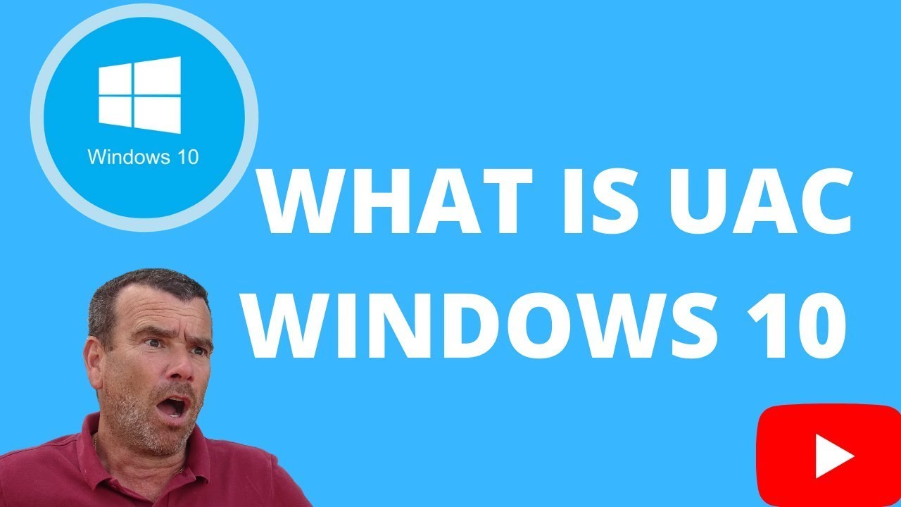 WINDOWS 10 UAC - YouTube