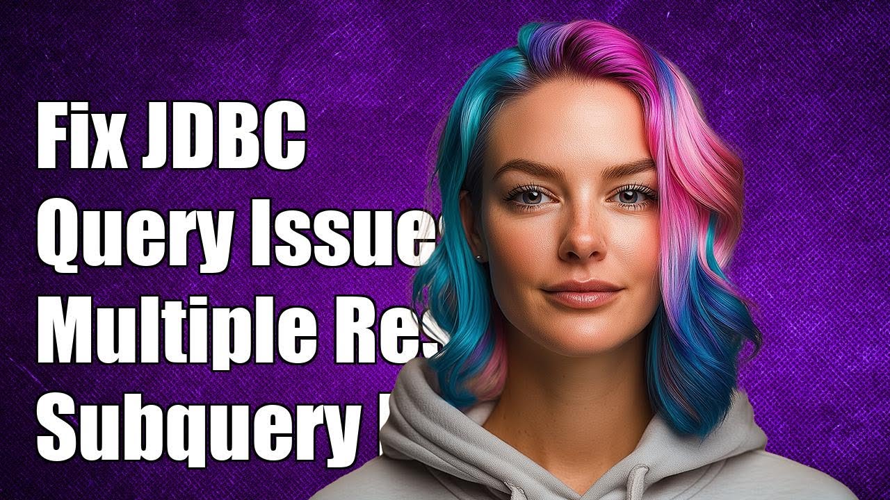 Fixing JDBC Issues: Query with Multiple-Result Subquery Not Working - YouTube