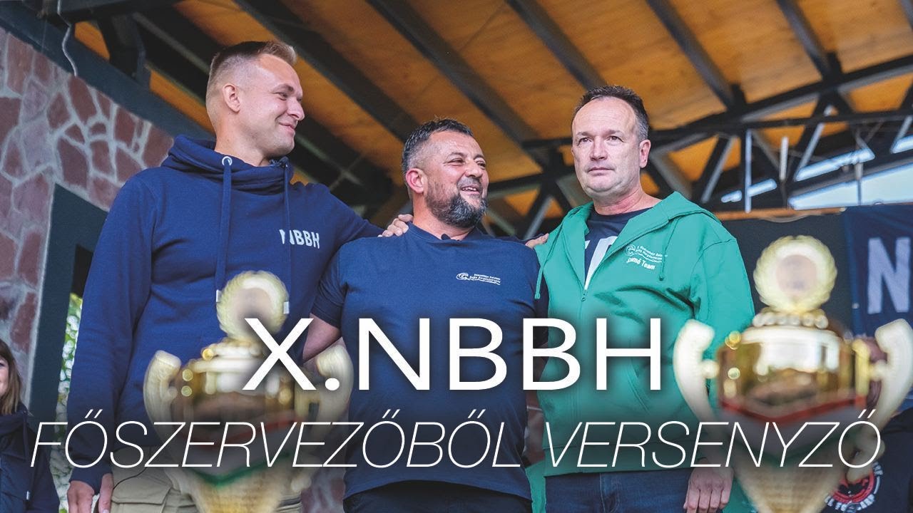 X. NBBH - Főszervezőből versenyző - YouTube
