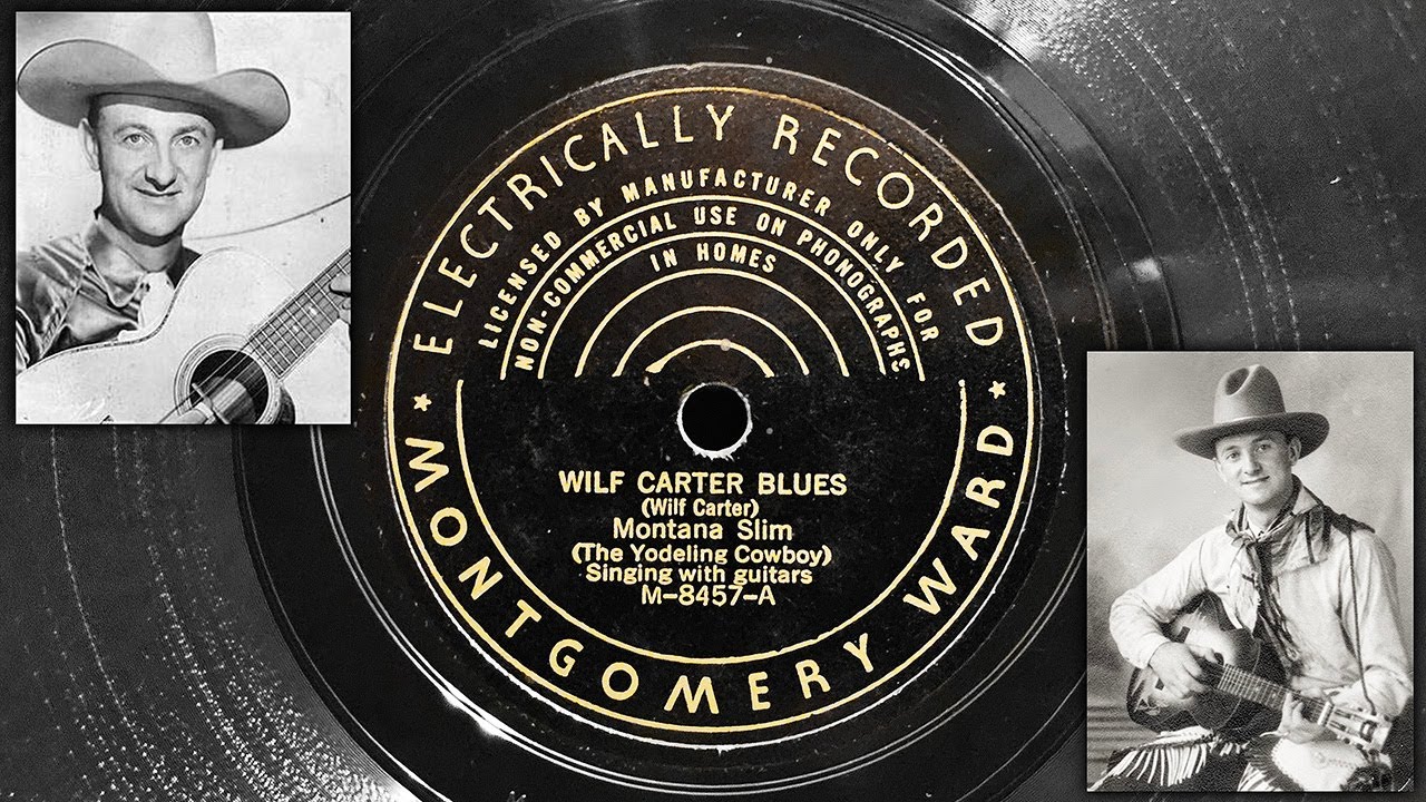 Montana Slim - Wilf Carter Blues ~1938 - YouTube