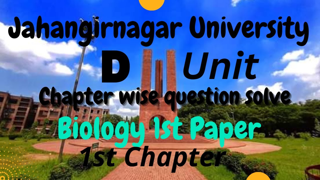 JU D Unit Question Solve (Chapter wise)(Bio-1st///Chapter-1st) - YouTube
