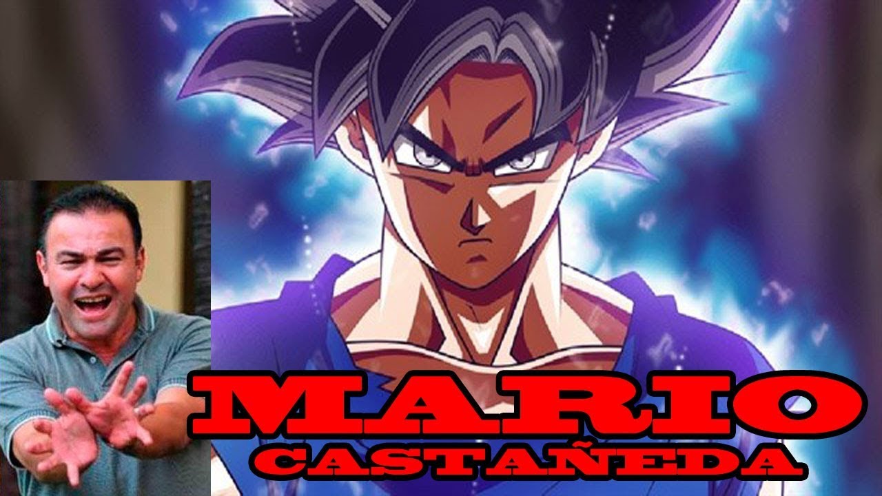 MARIO CASTAÑEDA | VOZ DE SON GOKU | Español Latino - YouTube