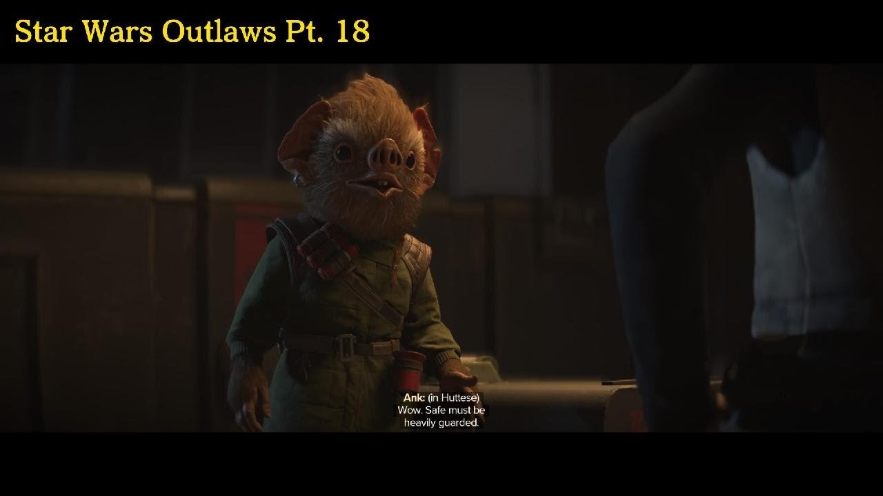 Star Wars Outlaws Pt. 18 - YouTube