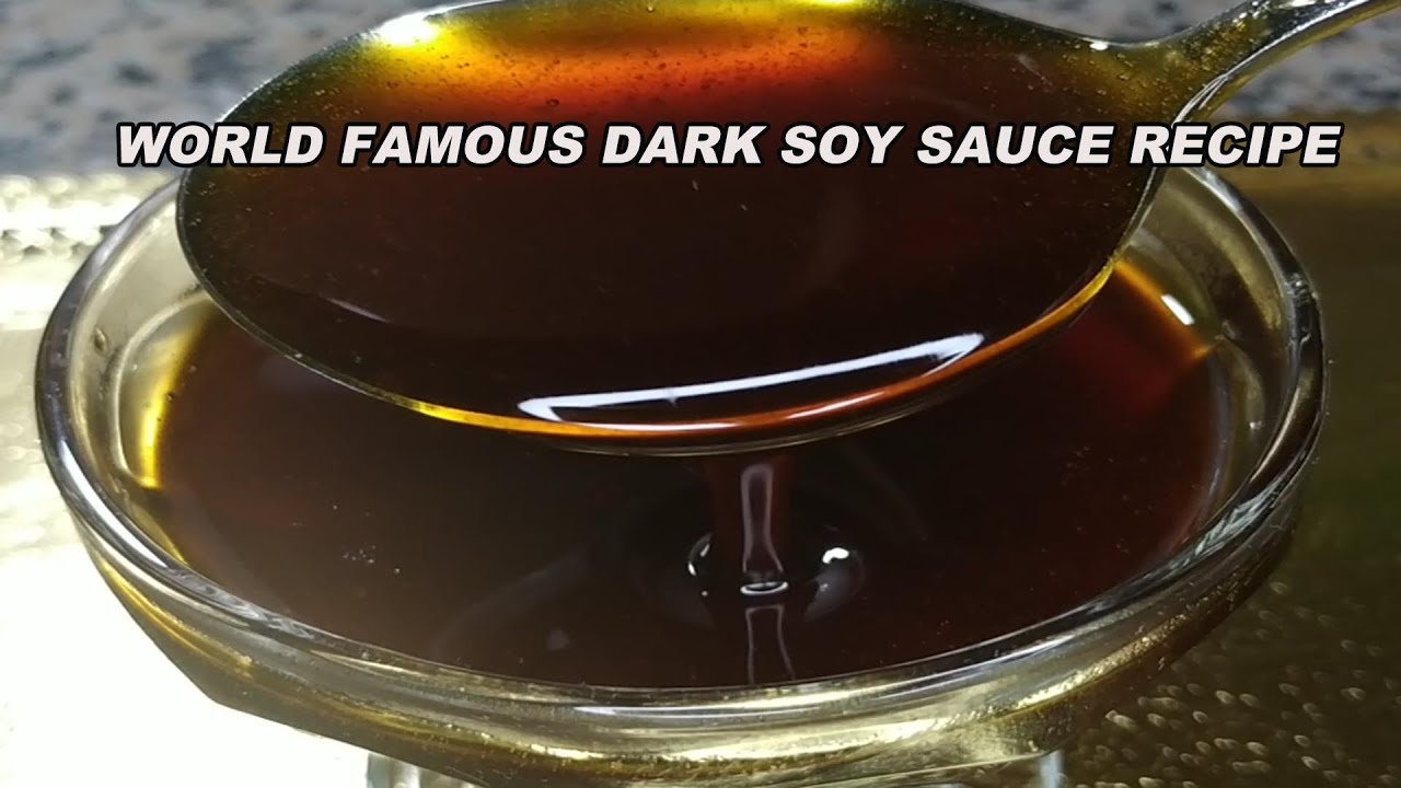 WORLD FAMOUS DARK SOY SAUCE RECIPE - YouTube