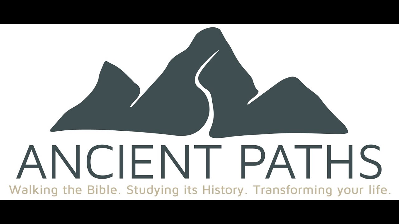 Ancient Paths - YouTube