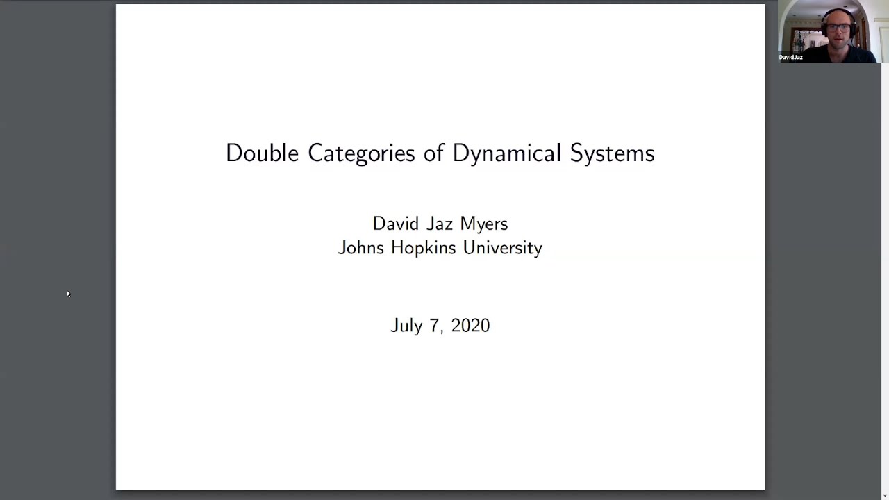 David Jaz Myers: Double Categories of Open Dynamical Systems - YouTube