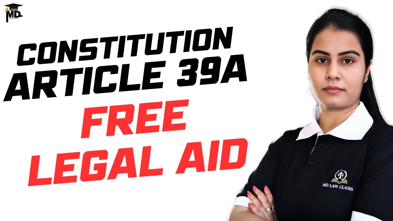 Constitution Article 39A Free legal Aid - YouTube