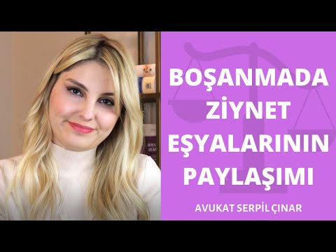 Boşanma Davasında Ziynet Eşyalarının Paylaşımı Nasıl Olur? - Avukat Serpil Çınar