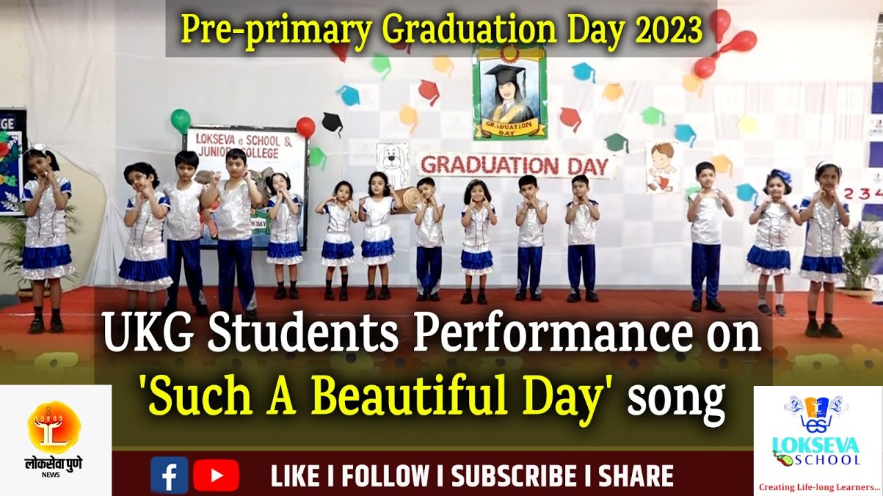Pre-primary Graduation Day 2023 | UKG Students Performance on 'Such A ...