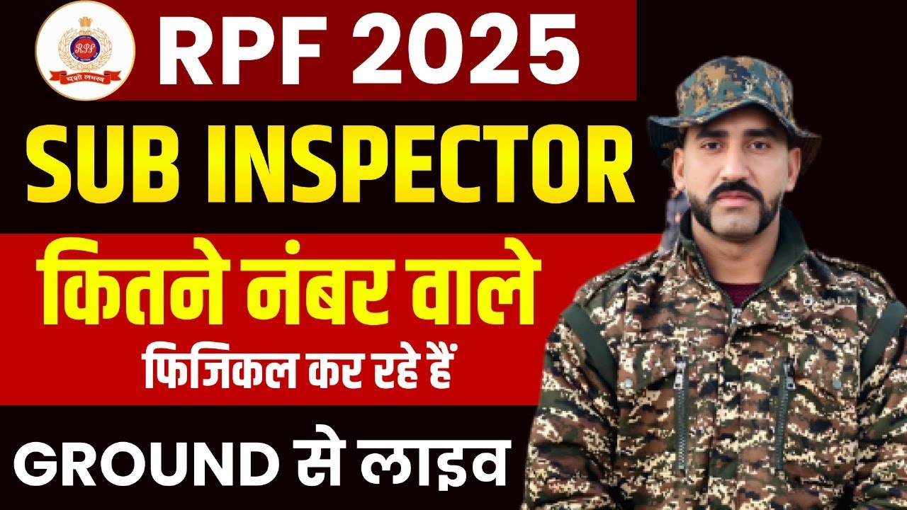RPF Sub Inspector 2025 | RPF SI Final Expected Cut Off 2025 | RPF SI ...