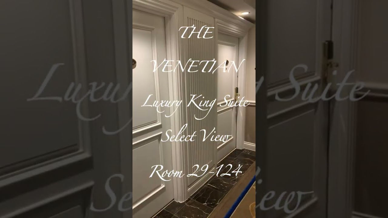 The Venetian Las Vegas - Luxury King Suite - Select View - Room 29-124 ...