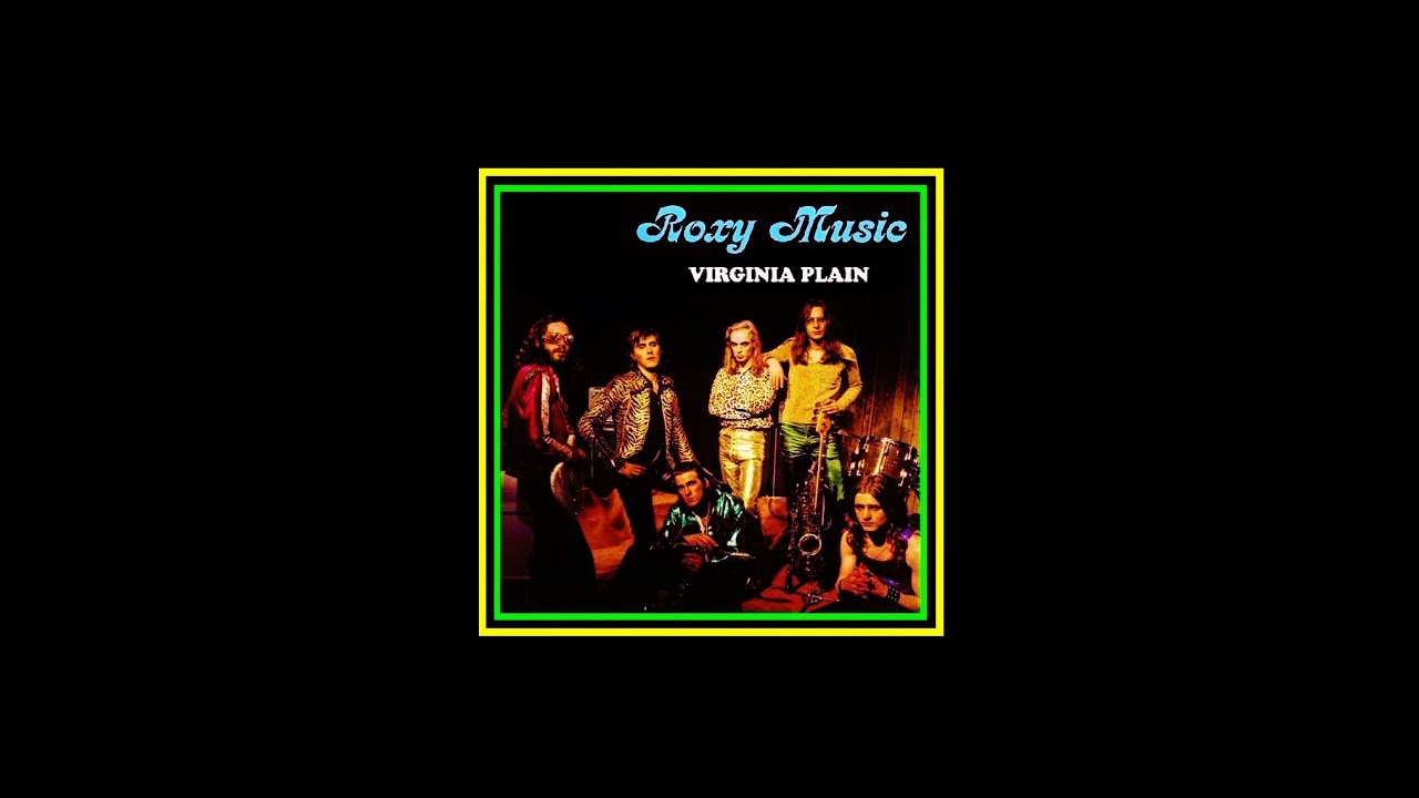 ROXY MUSIC - 'VIRGINIA PLAIN' (Ian Stone's Extended 2022 Remixed ...