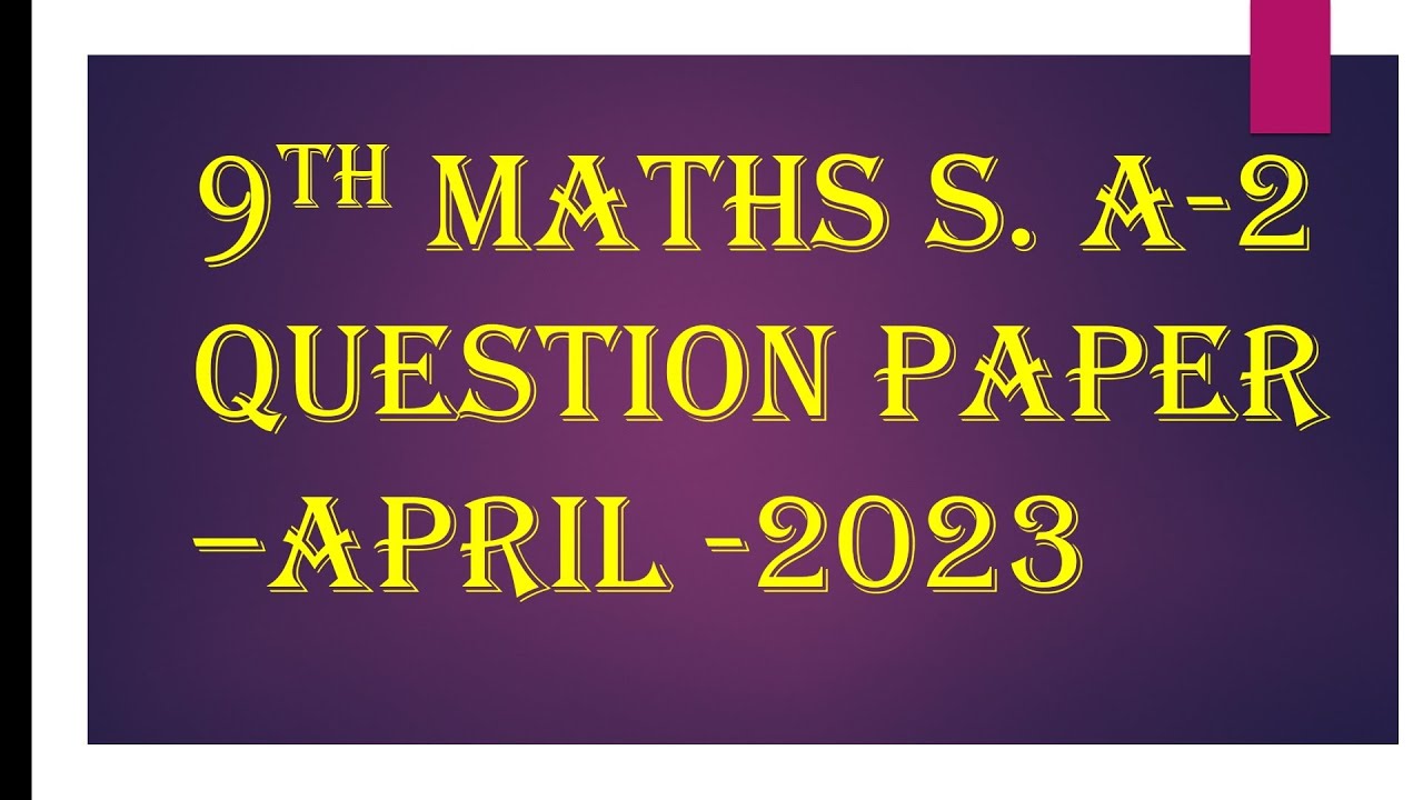 9th maths S. A-2 question paper April 2023@maths guru 6th to 10th ...