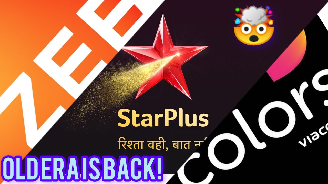 The Old Era Is Back ! Colors TV, Zee TV And Star Plus 🤯 Revamp Changes ...