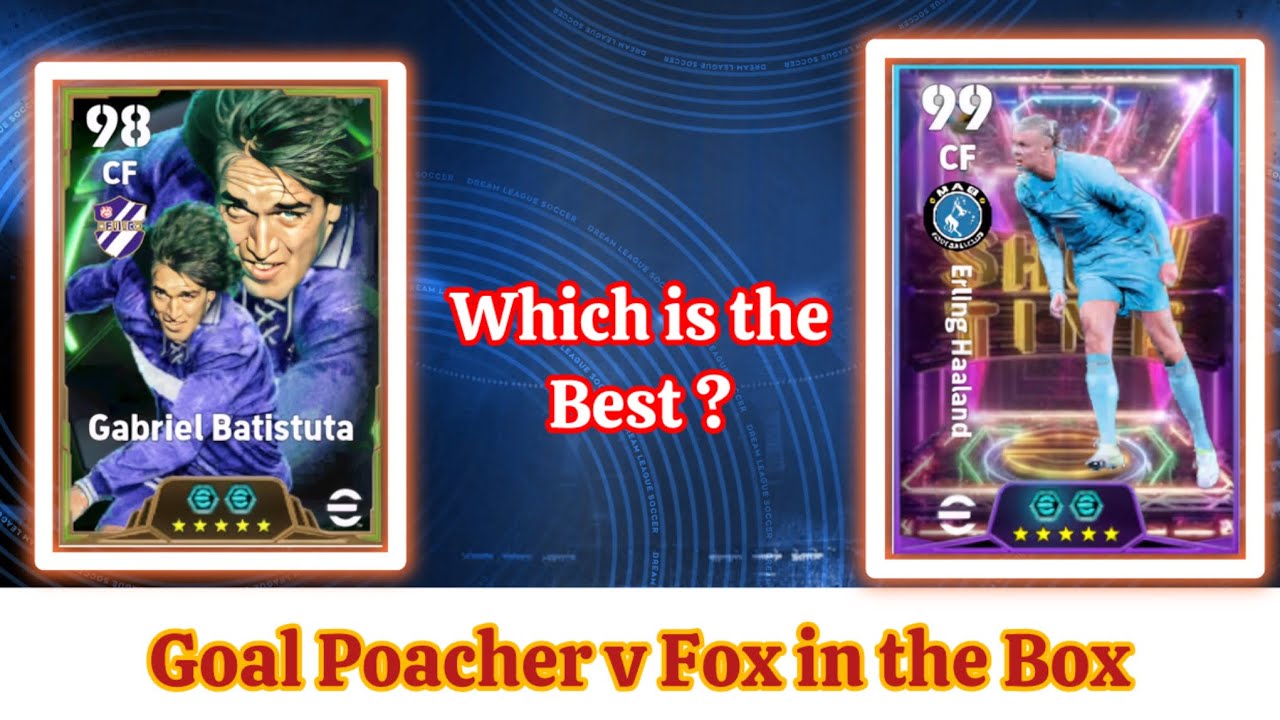 EFOOTBALL 2026 BEST STRIKER | Goal Poacher v Fox in the box - YouTube