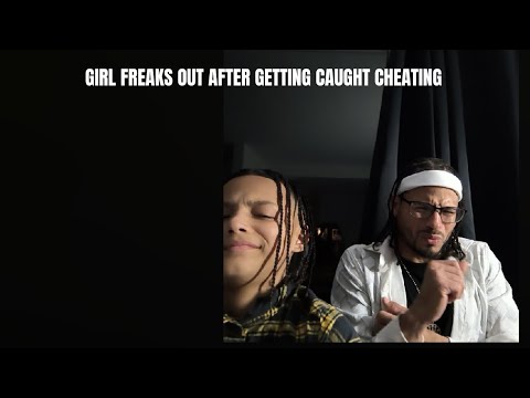 Girl Freaks Out After Getting Caught Cheating #girlfreaksout #cheating ...