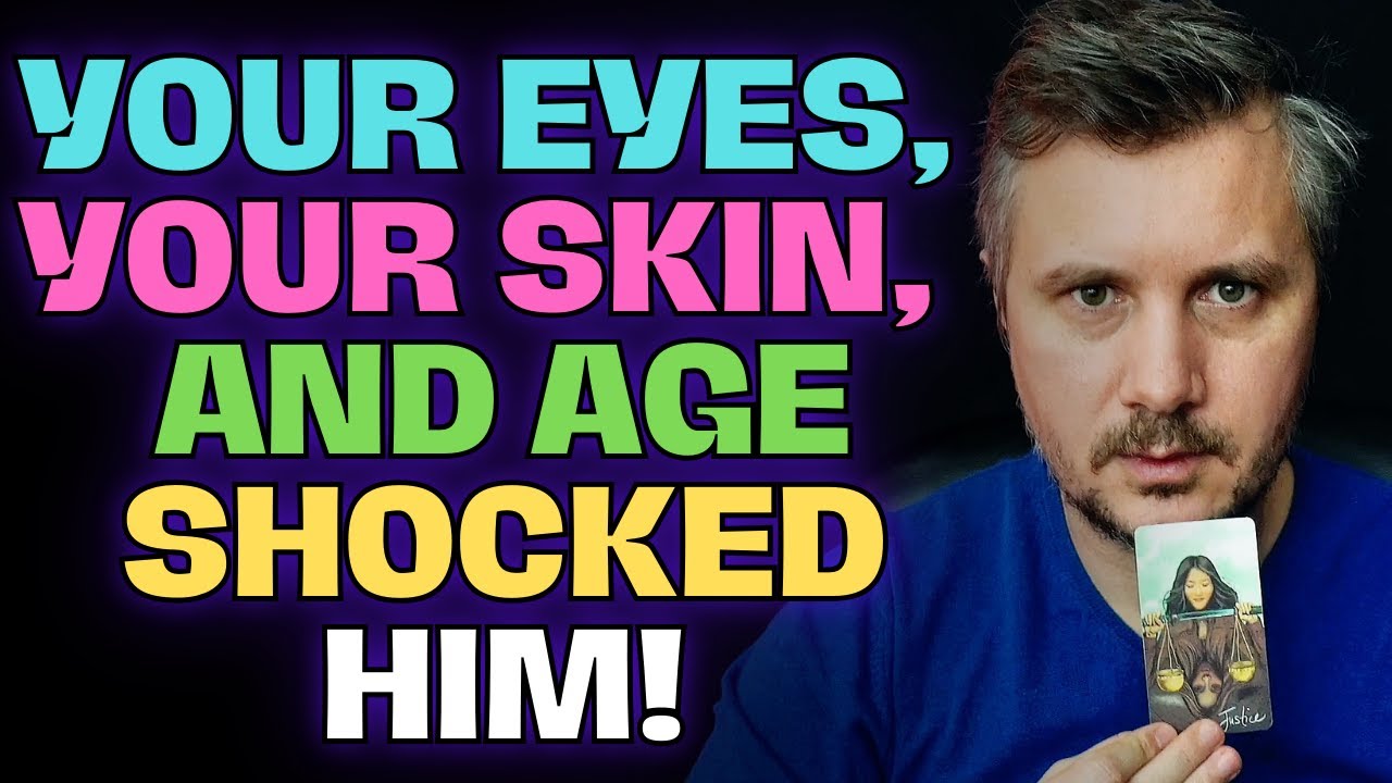 He Cant Take His Eyes Off You 😍 Your Eyes Your Skin And Your Age