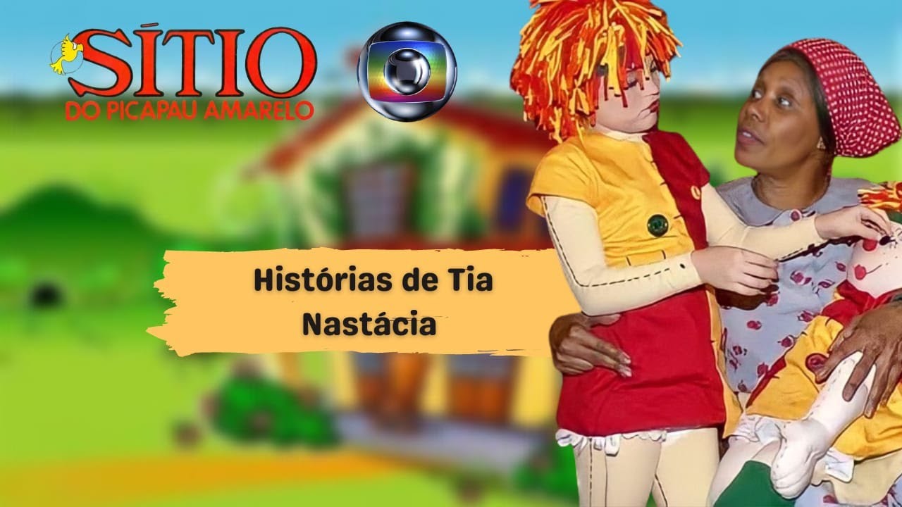 Histórias de Tia Nastácia ( 2001 / Globo) - Capítulo 4 - YouTube