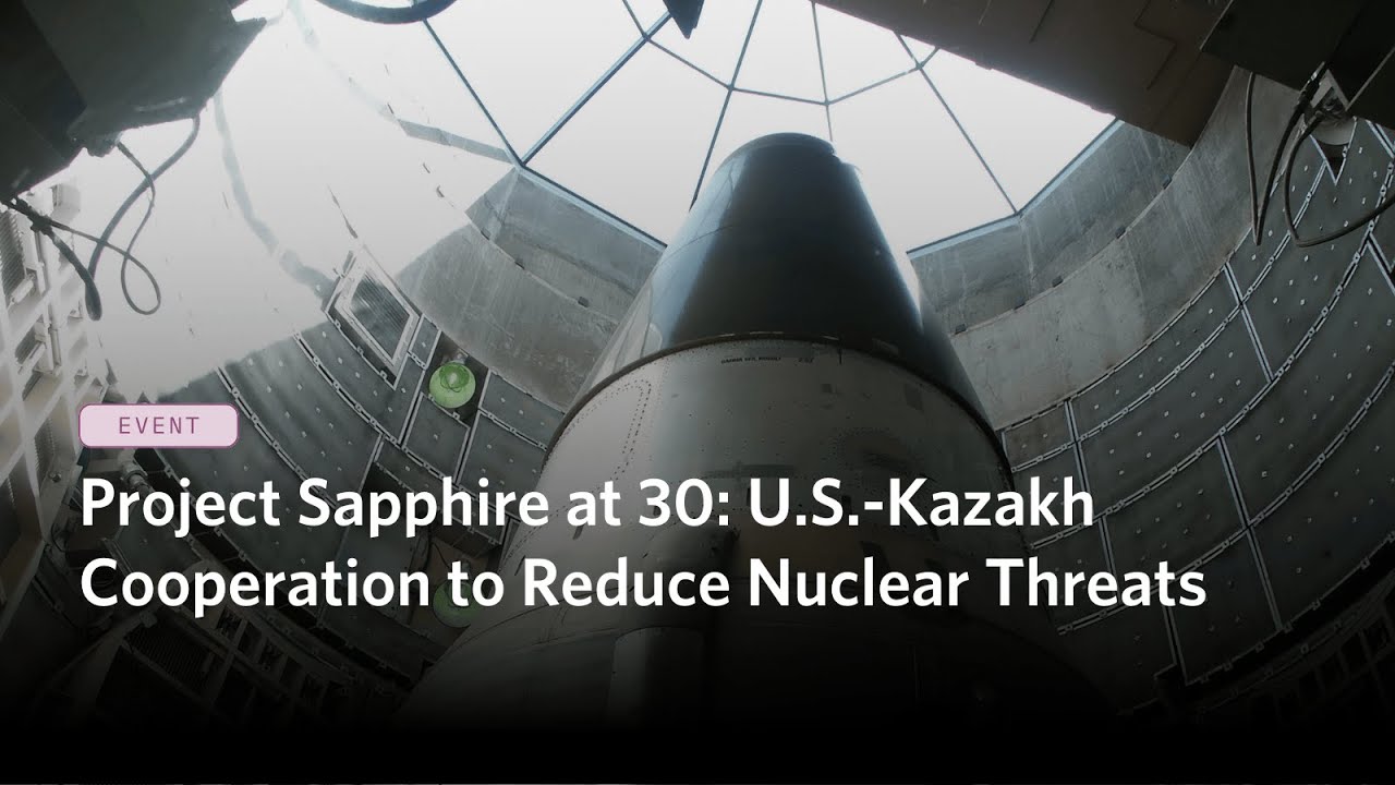 Project Sapphire and Thirty Years of U.S.-Kazakh Cooperation - YouTube