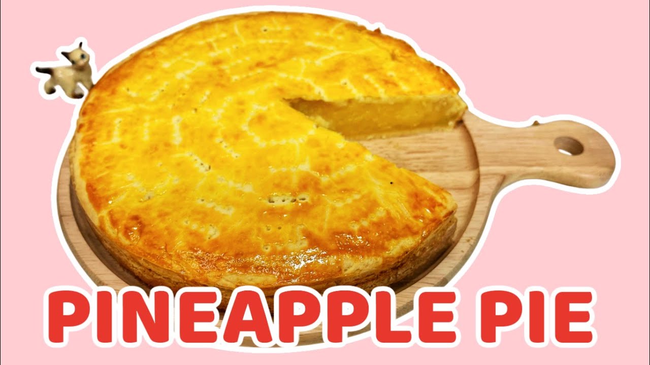 PINEAPPLE Pudding PIE | How to Make PINEAPPLE FILLING with Fresh ...