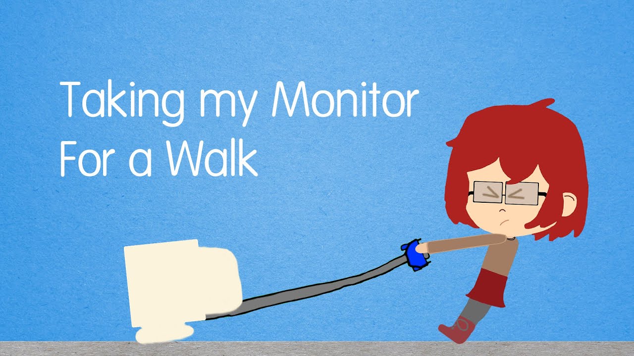 Taking my Monitor for a Walk - YouTube