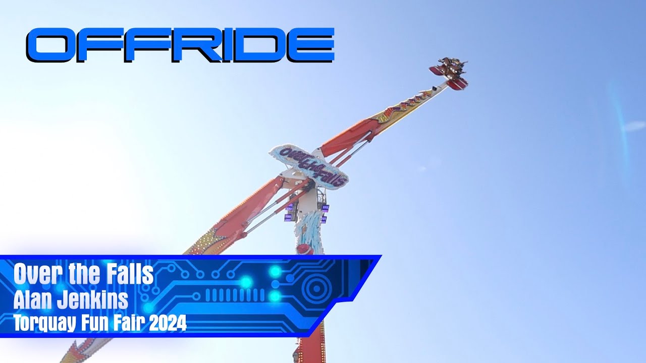 Over the Falls - Alan Jenkins (Offride) @ Torquay Fun Fair 2024 - YouTube