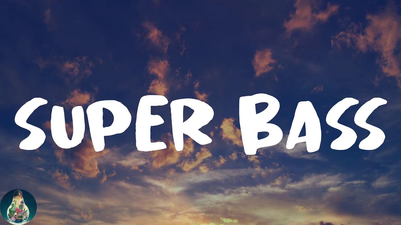 Nicki Minaj - Super Bass (Lyrics) - YouTube