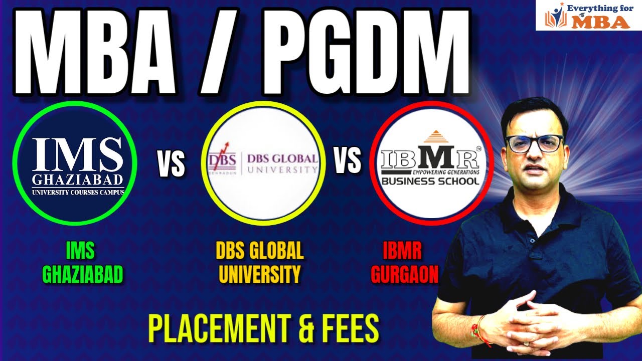 IMS Ghaziabad VS DBS Dehradun VS IBMR MBA | PGDM | Review | Fees ...