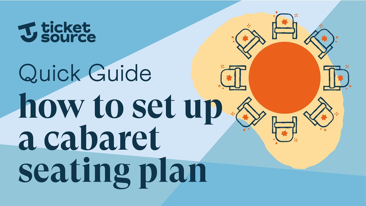 How to Set up a Cabaret Seating Plan | TicketSource - YouTube