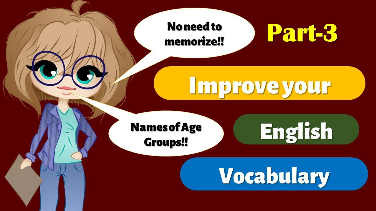 Names of Age Groups | Improve your English Vocabulary Quickly (Part-3 ...
