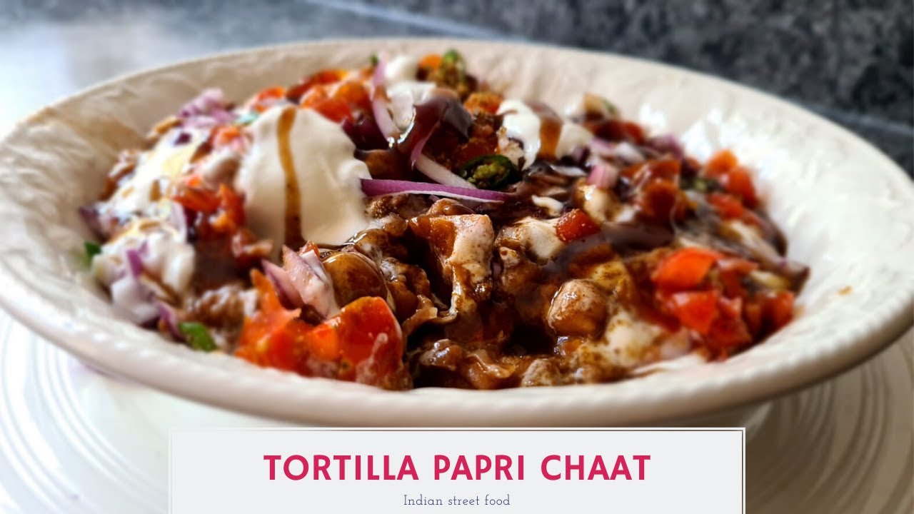 Papri Chaat | Tortilla Papri Chat | How to make Papri Chaat at home ...