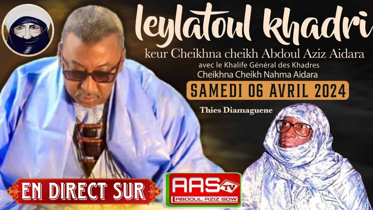 EN DIRECT AYLATO KHADRA 2024 KUER CHEIKH ABDOUL AZIZ AÏDARA À THISE ...