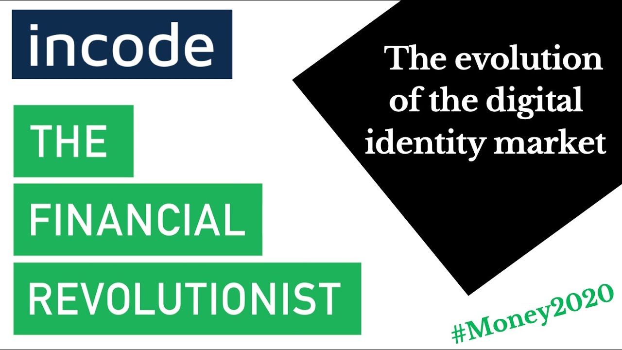 The Evolution of the Digital Identity Market With Incode Technologies ...