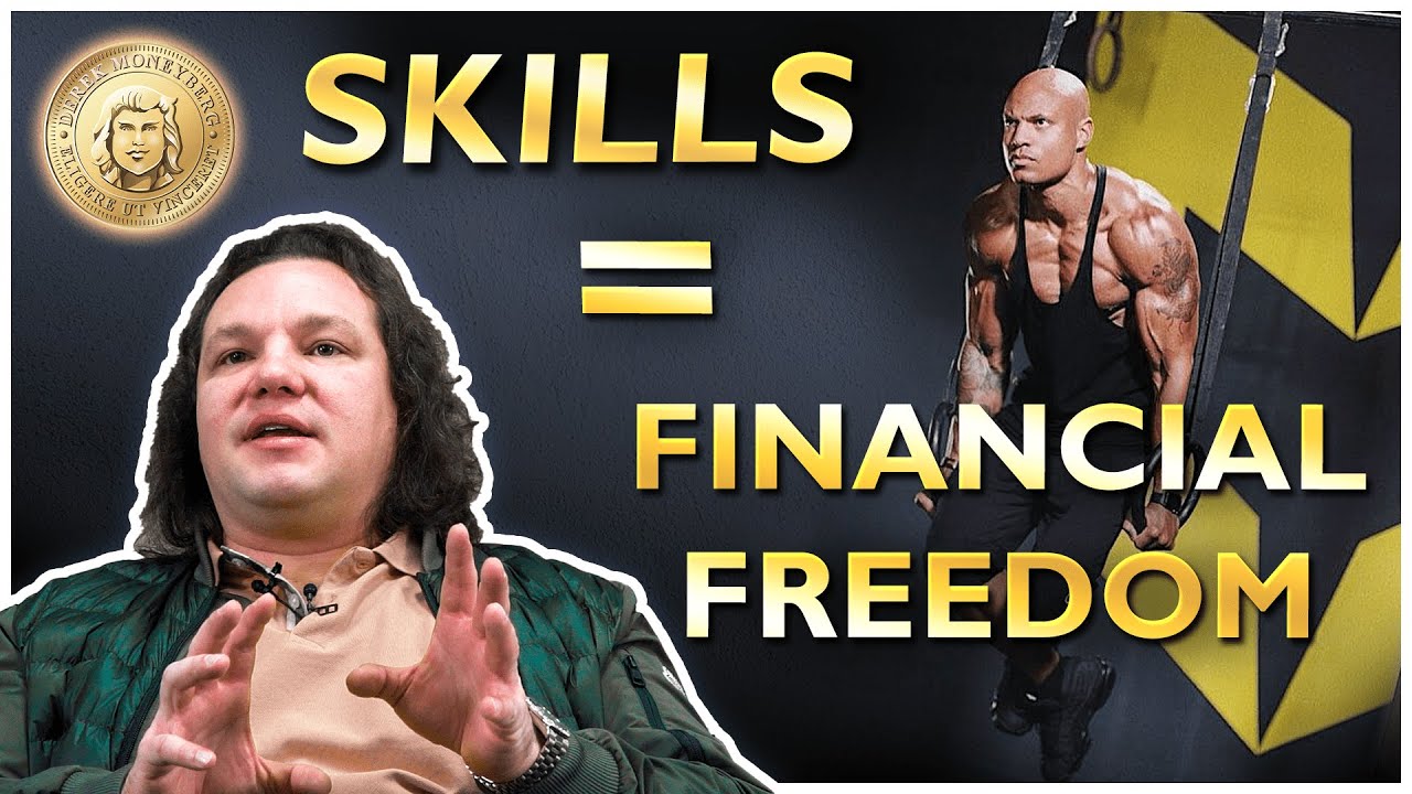 The REAL Skills You Need To Achieve Long Term Financial Success | Derek ...