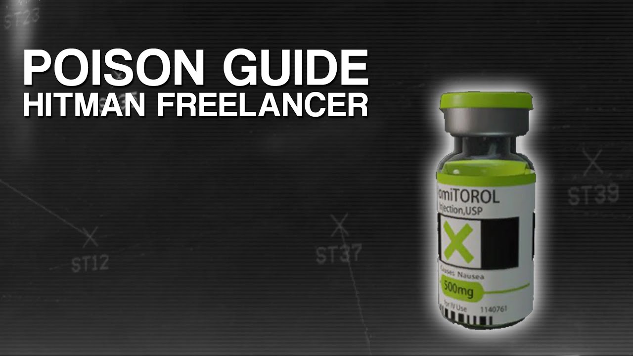 Hitman Freelancer Poison Guide (Vials, Syringes, Grenades) - YouTube