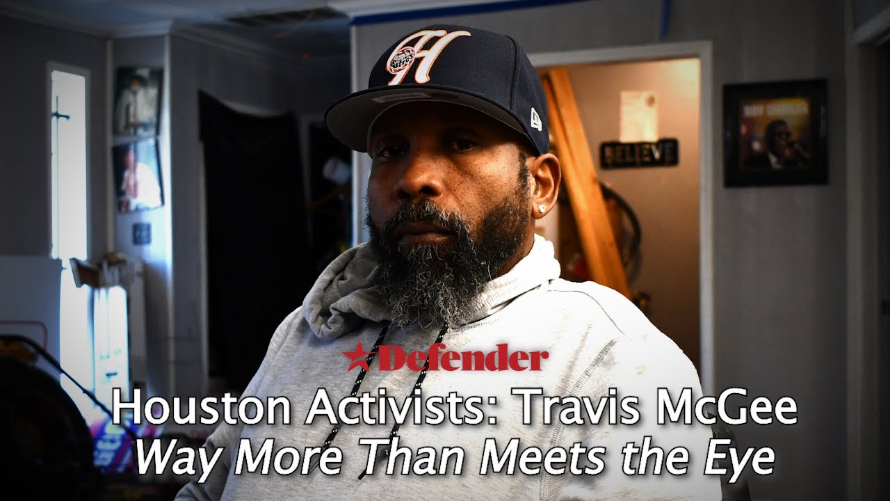 Houston activists: Way more than meets the eye, Featuring Travis McGee ...