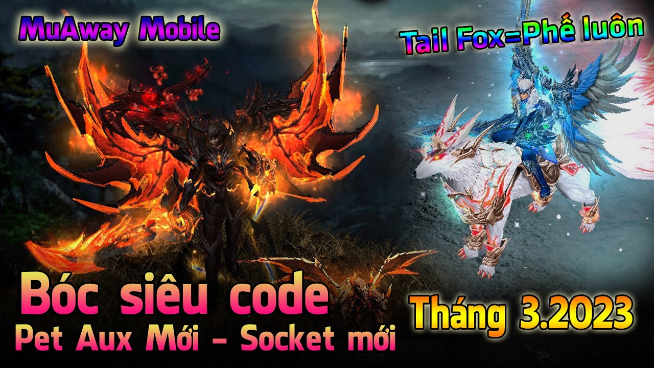 Mở Code mới MuAwaY 3/2023 | Set Chronus 2.0 + Pet Aux mới Slot Socket ...