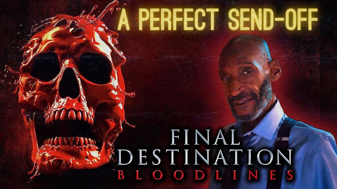 Final Destinatoon Bloodlines | A Moving Send Off | Movie Review - YouTube