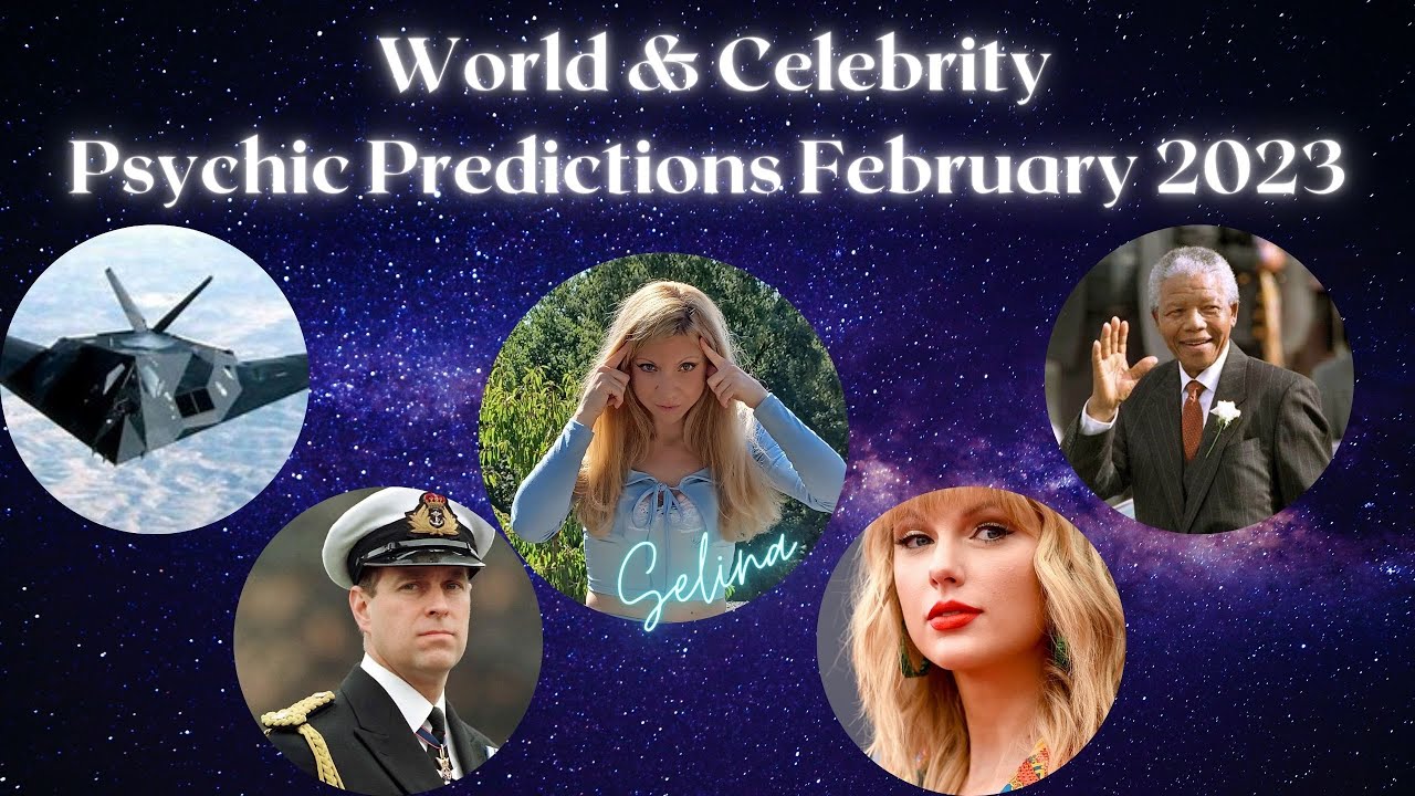 💫🔮World & Celebrity Psychic Predictions for February 2024 🔮💫🫨 - YouTube